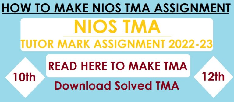 Nios Solved TMA 10th & 12th (Tutor Mark Assignment) 2022-23